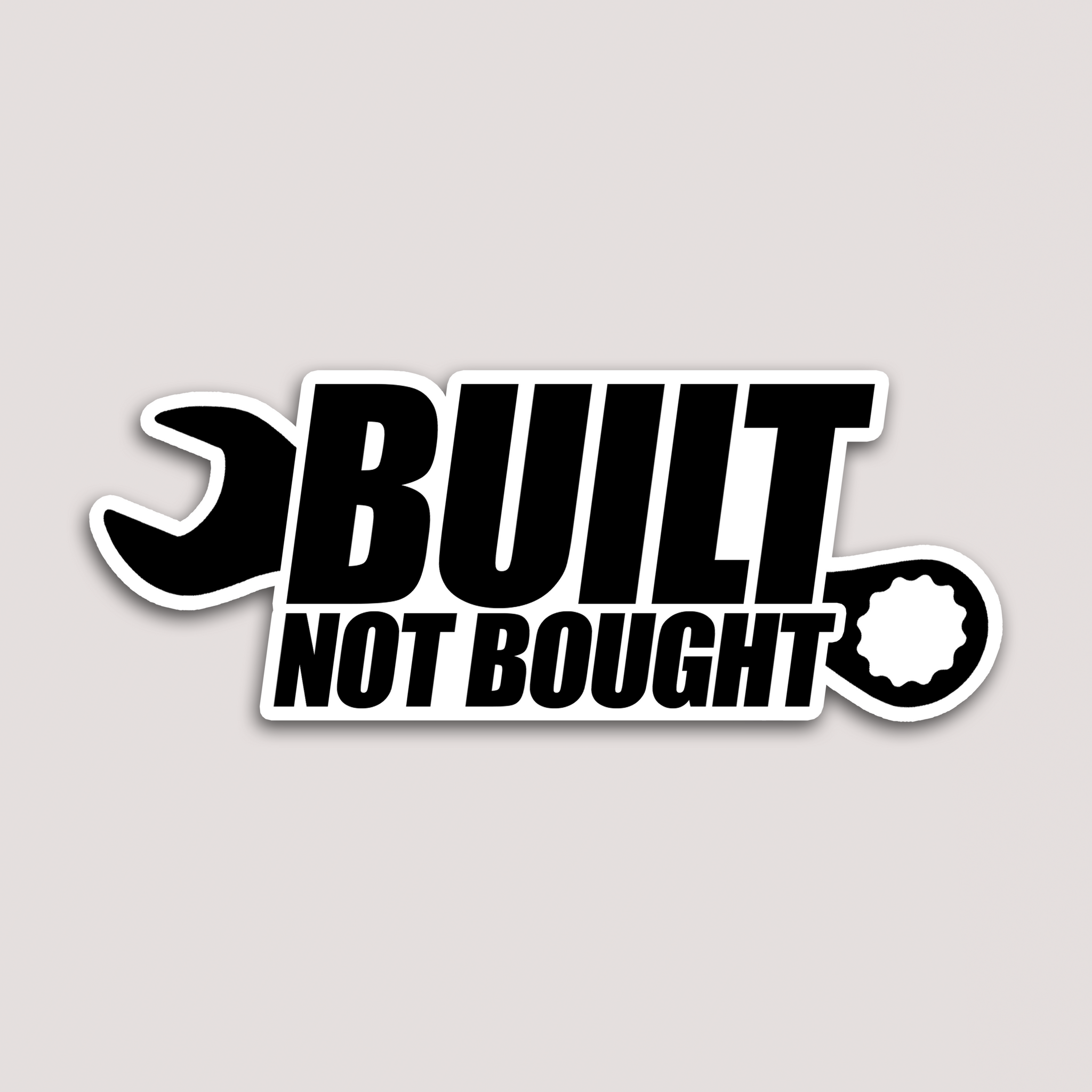 BUILT NOT BOUGHT STICKER – DEVL Designs Australia
